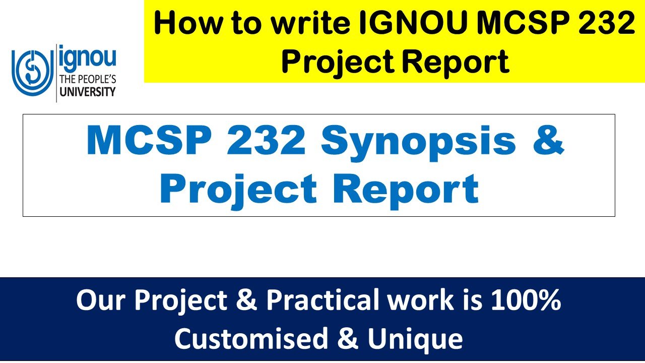 How to write IGNOU MCSP 232 Synopsis & Project Report