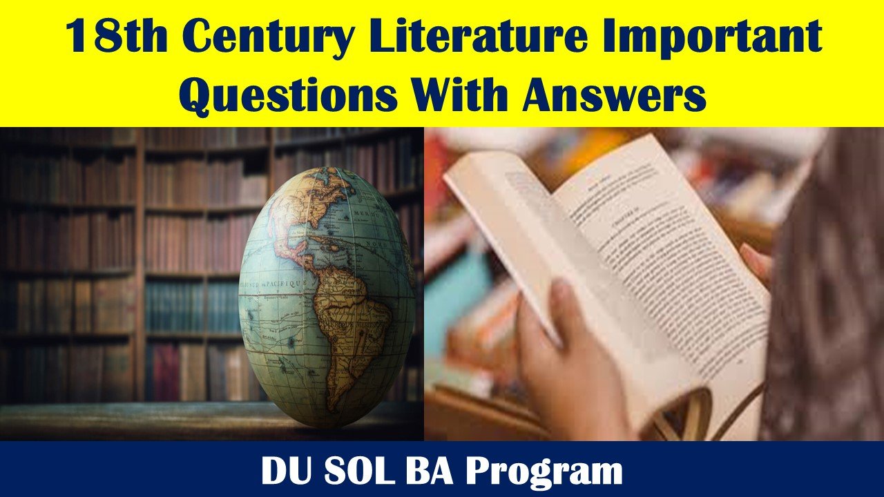 DU BA Program 18th Century Literature Important Questions