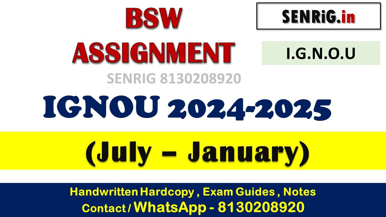 IGNOU BSW Assignment 2024-2025 (July – January)